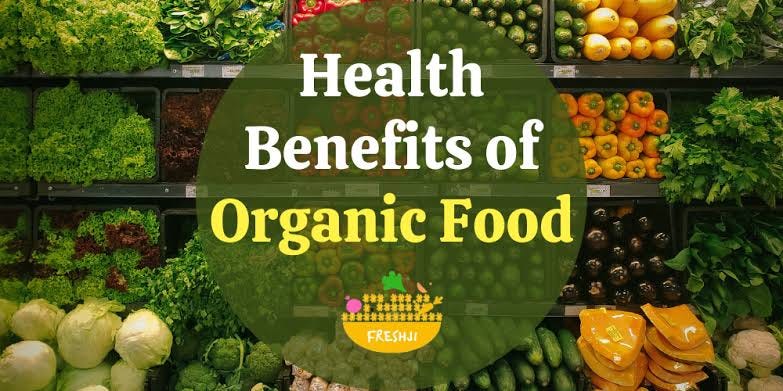 Organic Food: What is It and Why is It Beneficial? | by Bilal | Medium