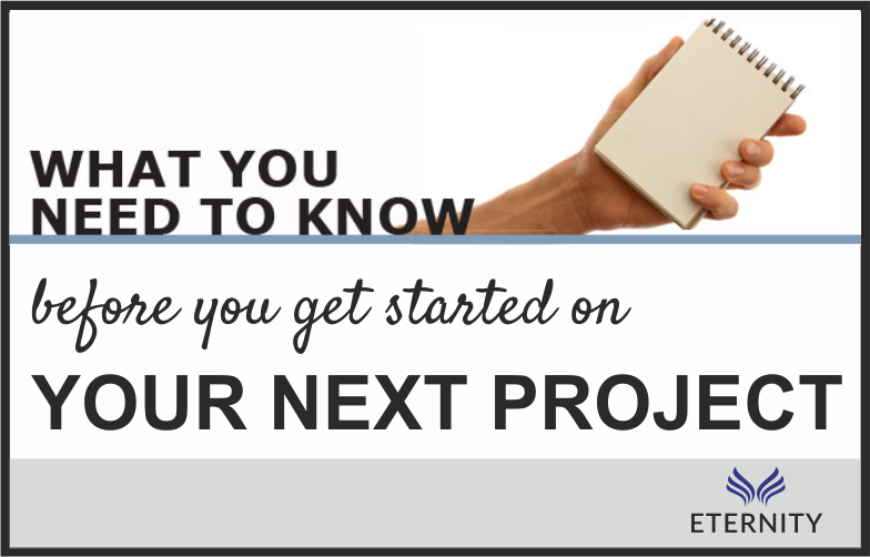 WHAT YOU NEED TO KNOW BEFORE YOU GET STARTED ON YOUR NEXT PROJECT | by ...