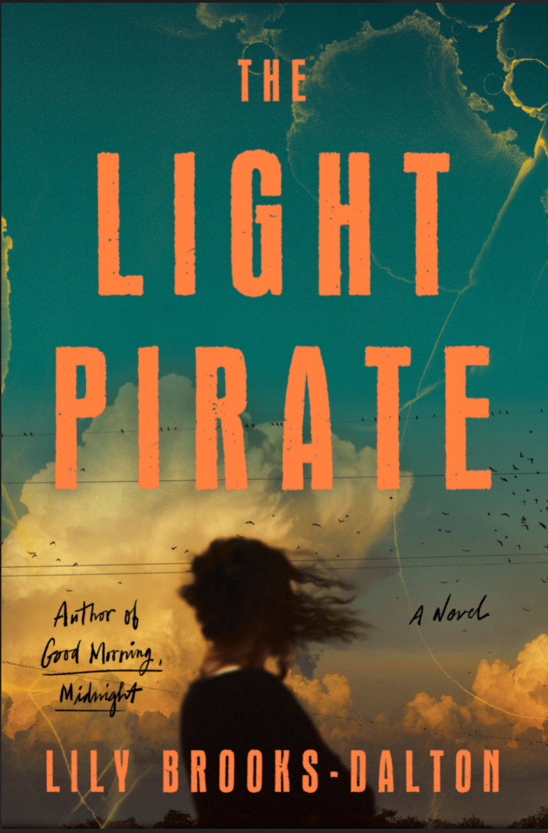 [PDF Download] The Light Pirate By Lily Brooks-Dalton | by Merilyn Kendra | Jun, 2024 | Medium