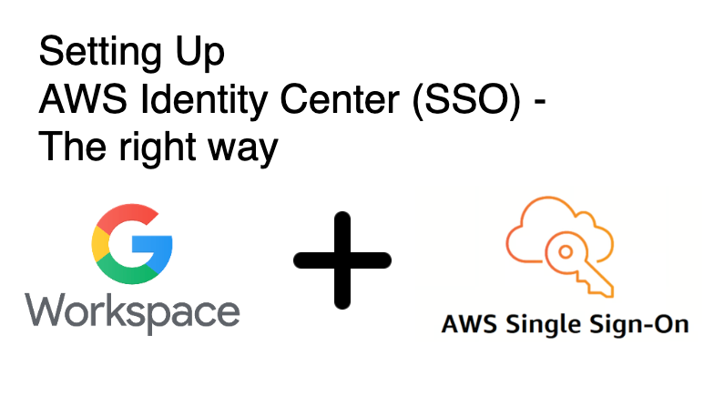 Configure AWS-IAM Identity Center with Google Workspace | by Akshay G ...
