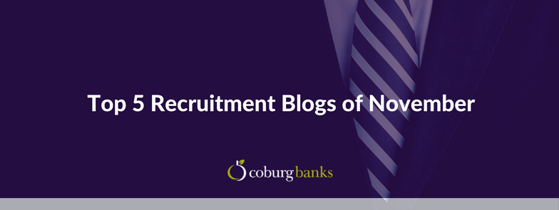 The Top 5 Recruitment Blog Posts: November 2017 | by Coburg Banks | Don ...
