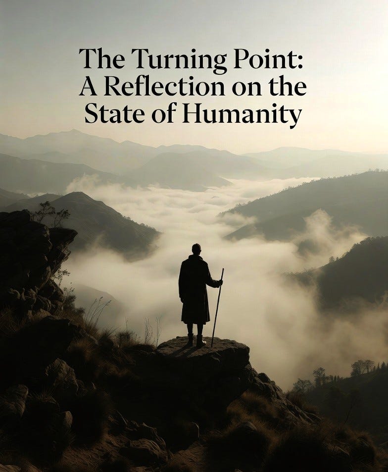 The Turning Point: A Reflection on the State of Humanity | by Greg ...