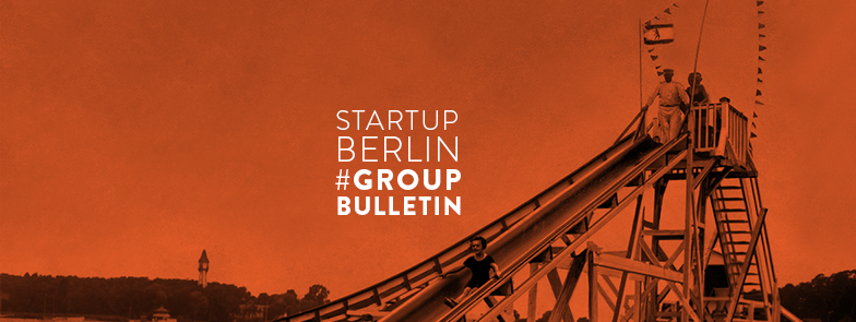 Startup Berlin Group Bulletin June/17 | by StartupBerlin.co | Startup ...