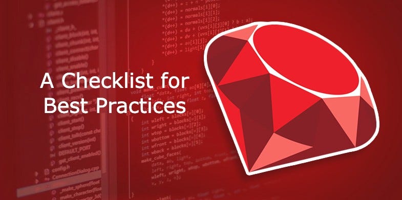Ensuring Code Quality in Ruby on Rails: A Checklist for Best Practices | by Mehroze Chughtai ...