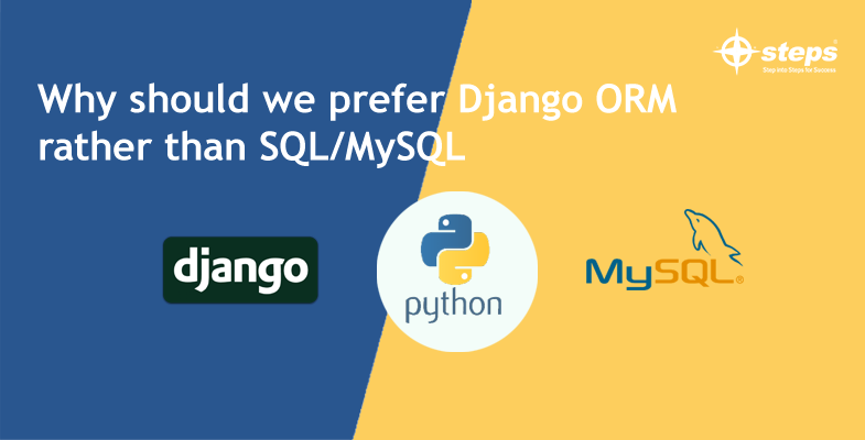 Why should we prefer Django ORM rather than SQL/MySQL | by Krishnendhu ...