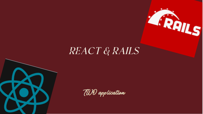 Harnessing The Power Unleashing The Potential Of React Rails In Two