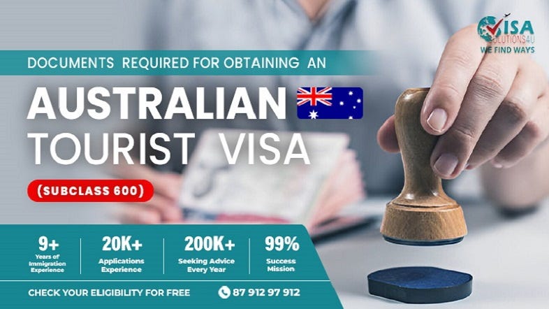 Documents Required for Obtaining an Australian Tourist Visa (Subclass ...