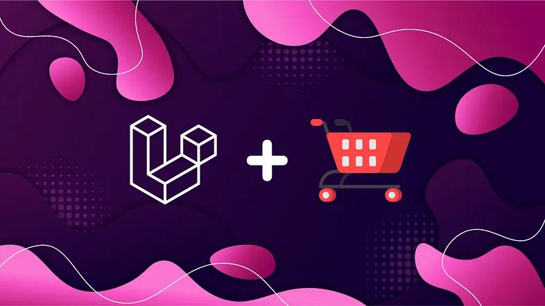 How to Use Laravel Cart Packages. Laravel cart packages are useful tools… | by REUBEN SHUMBA ...