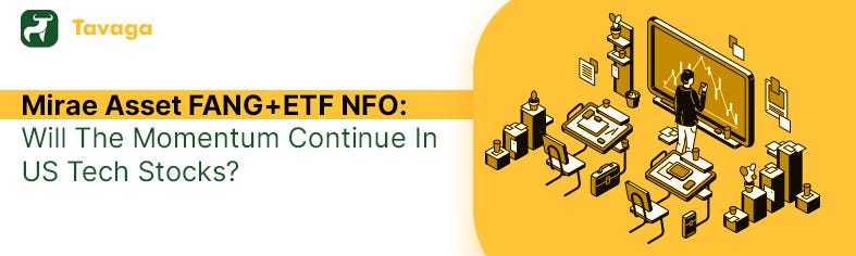 Mirae Asset FANG + ETF NFO: Will the momentum continue in the US tech ...