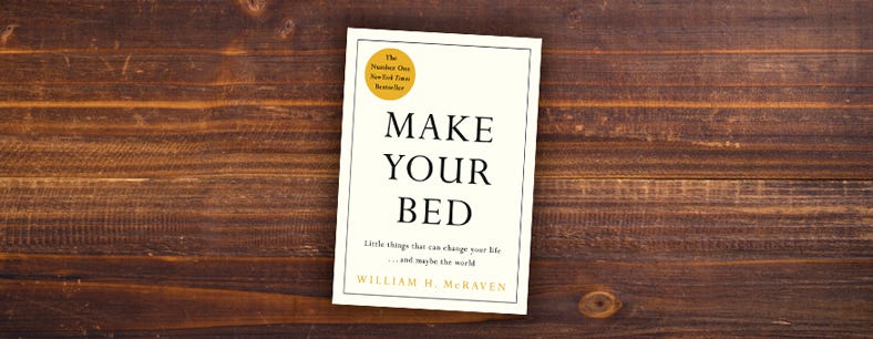 Make Your Bed.. This book was written by “William H… | by unexten | Medium