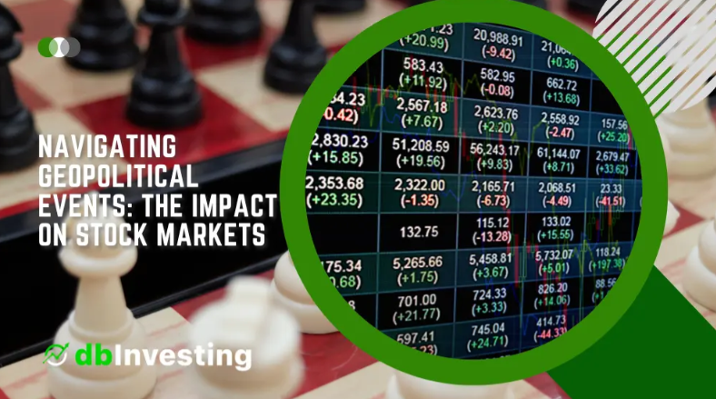 Navigating Geopolitical Events: The Impact on Stock Markets | by DB ...