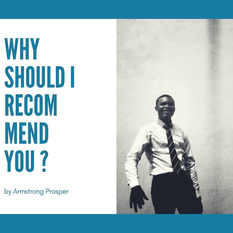 Why should I recommend you?. I keep asking myself this question when ...