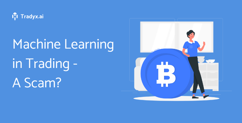 Machine Learning in Trading — A Scam? | by Luka | InsiderFinance Wire
