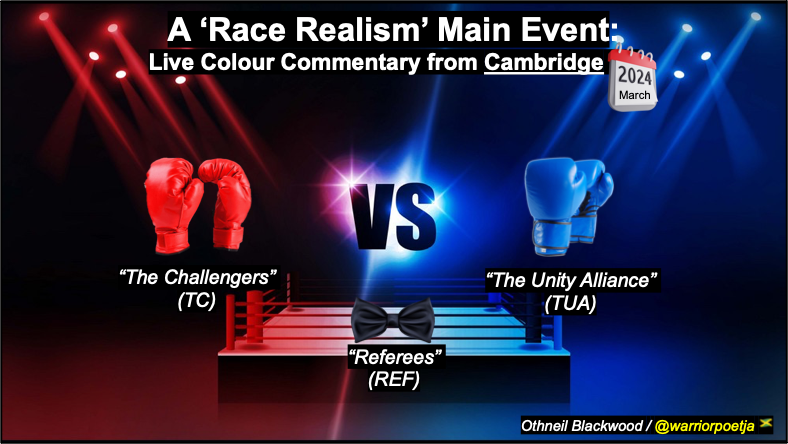 A ‘Race Realism’ Main Event. Live Colour Commentary from Cambridge ...
