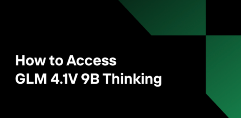 How to Access GLM 4.1V 9B Thinking, No GPU Needed | by Novita AI | Medium