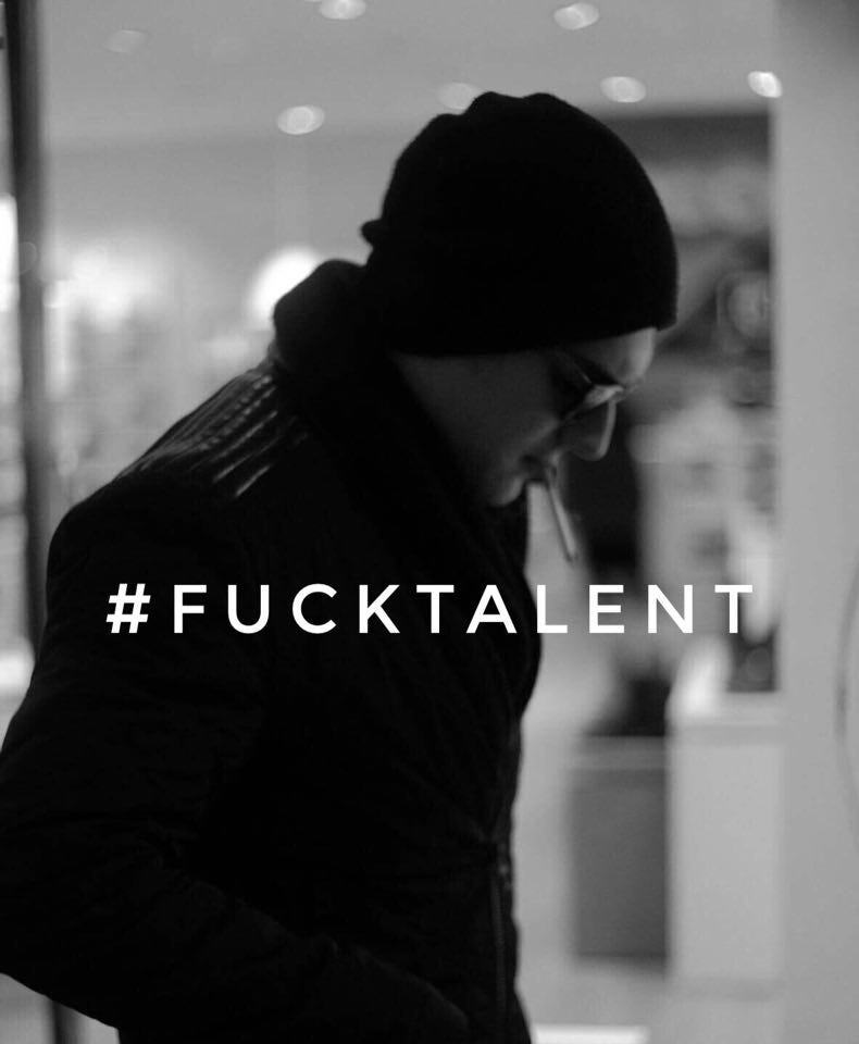 #FuckTalent. Right, before we get of to a rough… | by Atanas Todorov ...