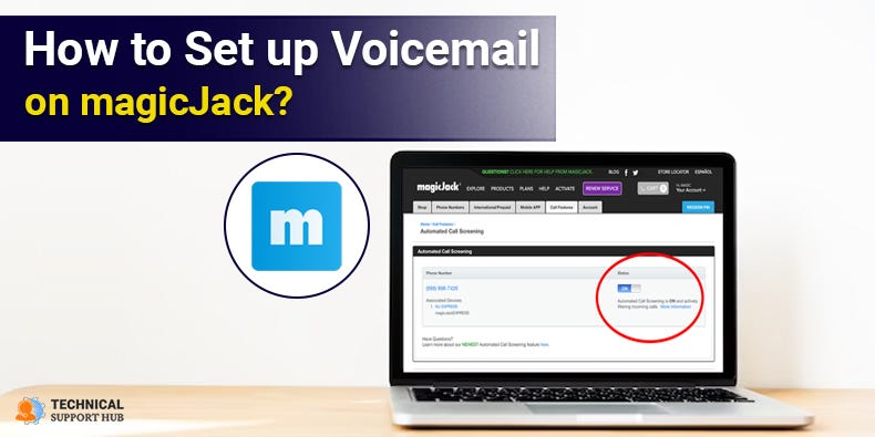 How to Set up Voicemail on magicJack? - John Miller - Medium