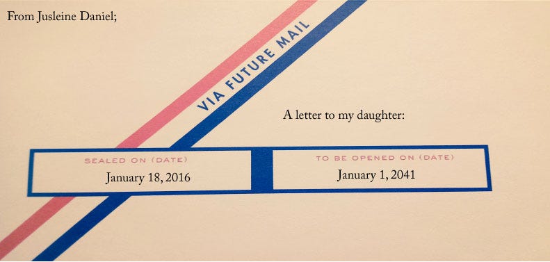 A Letter to my Daughter: Via Future Mail | by L.G. Jusleine Daniel, M.S ...