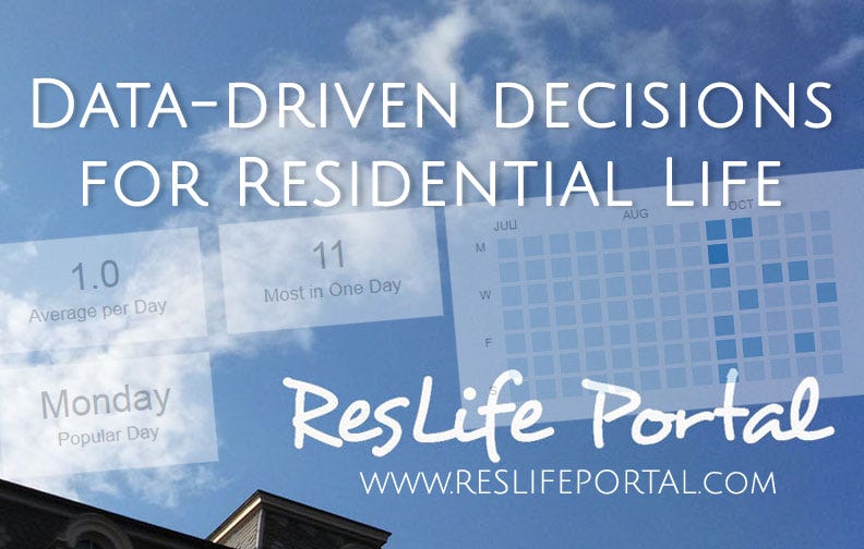 Data-driven decisions for Residential Life | by ResLife Portal ...
