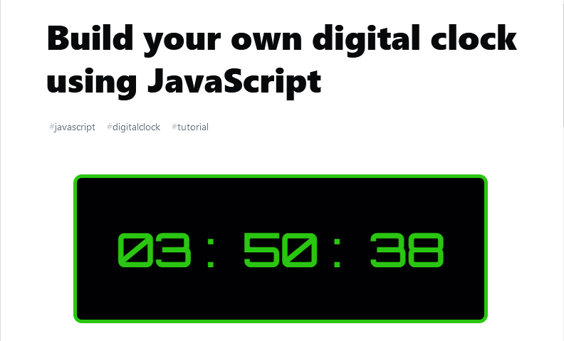 Build your own digital clock using JavaScript | by Abdur Rehman Khalid ...