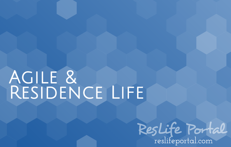Agile & Residence Life. People, Processes, Technology… but most… | by ...