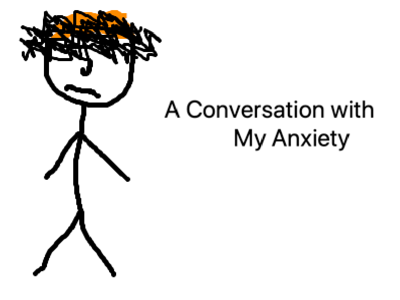 A Conversation with My Anxiety. I once read an article about the… | by ...