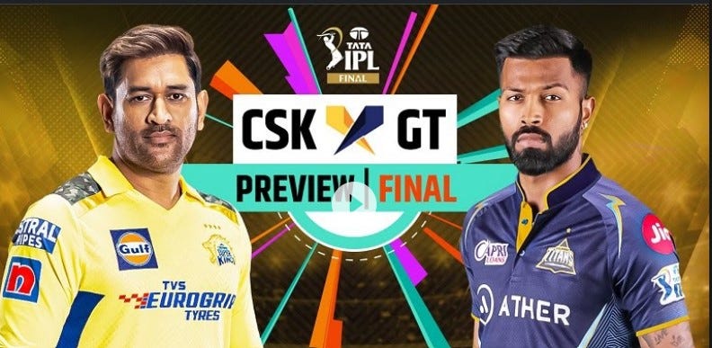 TATA IPL 2023 Final: Chennai Super Kings vs Gujarat Titans | by Bivash ...