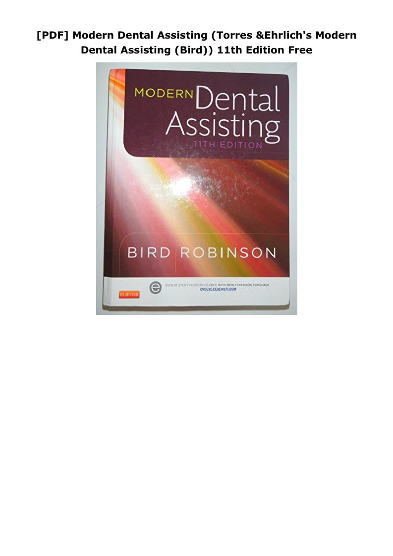 PDF Modern Dental Assisting Torres & Ehrlich’s Modern Dental Assisting ...