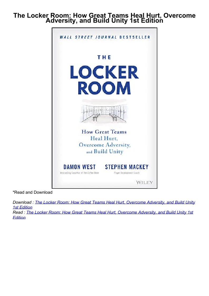 Download⚡️ The Locker Room: How Great Teams Heal Hurt, Overcome ...