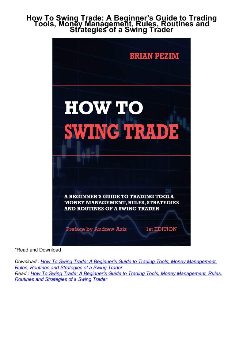 PDF_ How To Swing Trade: A Beginner’s Guide to Trading Tools, Money Management, PDF | by ...