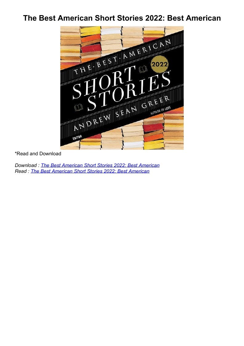 PDF The Best American Short Stories 2022: Best American - Vasiliyvasyavasechk - Medium