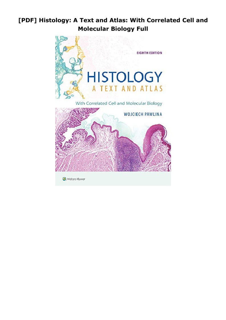PDF Histology: A Text and Atlas: With Correlated Cell and Molecular Biology Full | by ...