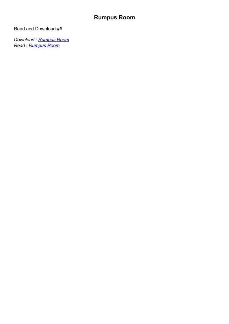 [PDF]⚡ Rumpus Room. CLICK HERE TO DOWNLOAD | by Juytrassaa | Jun, 2024 ...