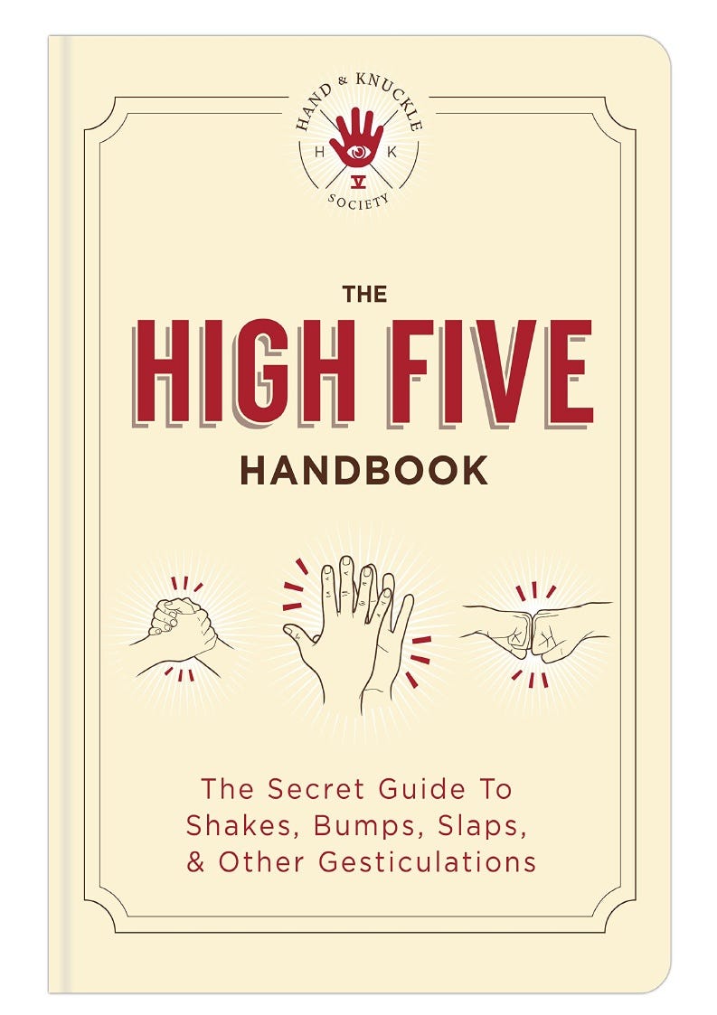 PDF The High Five Handbook: The Secret Guide to Shakes, Bumps, Slaps ...