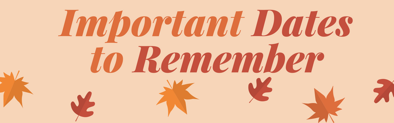 Important Dates. As we all know, November and December… | by ...
