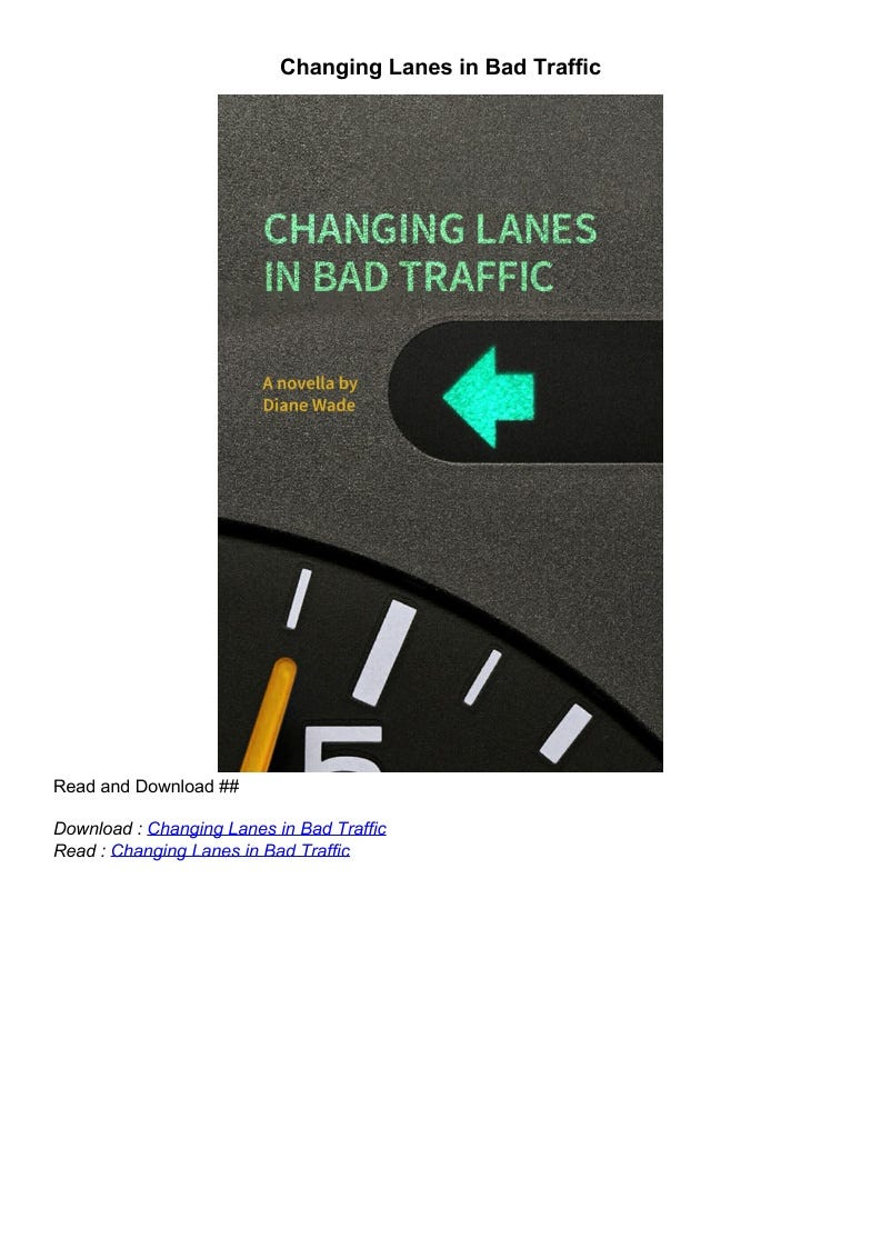 read⚡ Changing Lanes in Bad Traffic | by Tatradad | Jul, 2024 | Medium