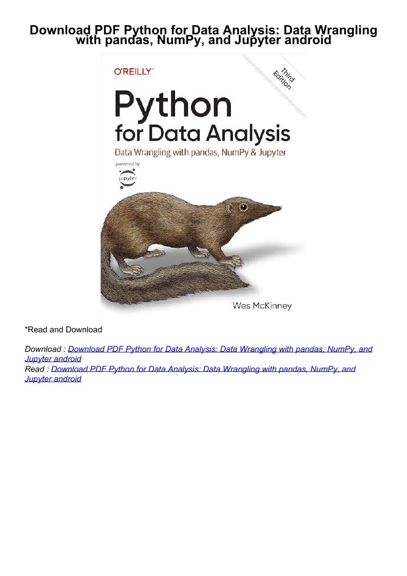Download PDF Python for Data Analysis: Data Wrangling with pandas, NumPy, and Jupyter android ...