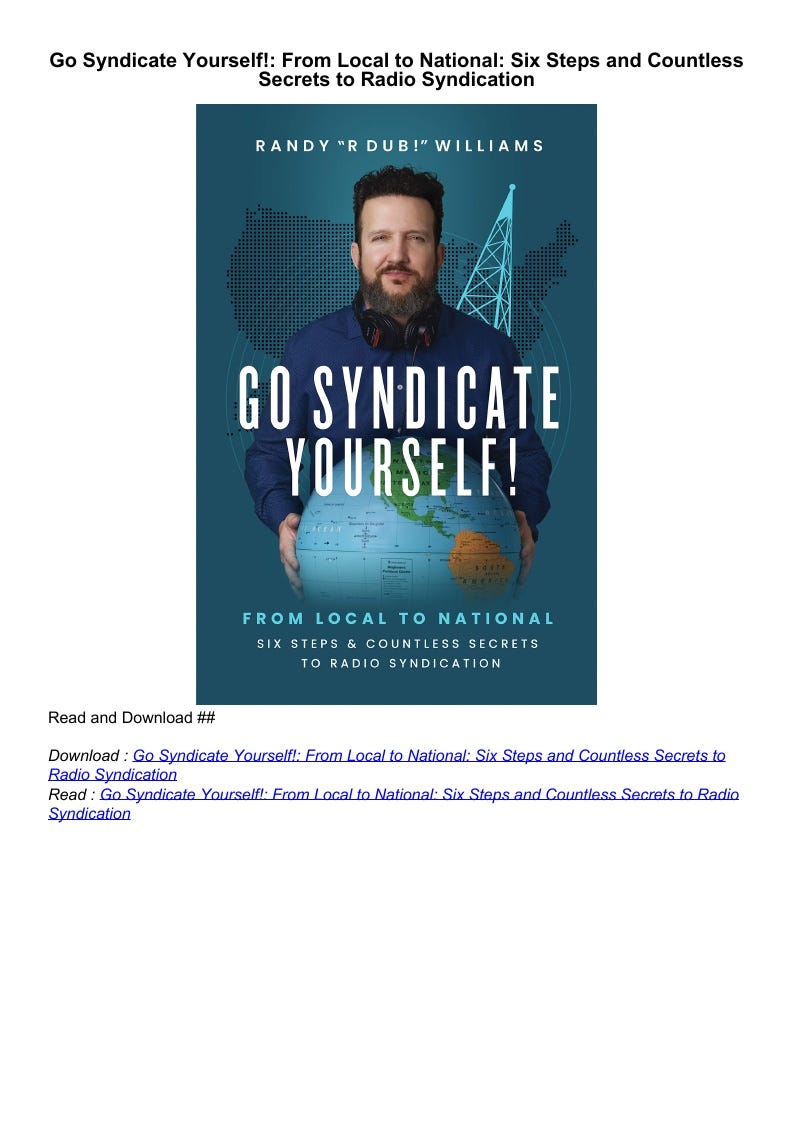 read⚡ Go Syndicate Yourself!: From Local to National: Six Steps and ...