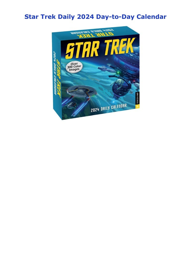 PDF Star Trek Daily 2024 Day-to-Day Calendar - Rustikgrazy - Medium