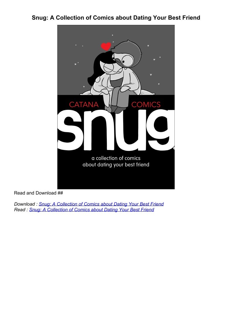 get [PDF] Download Snug: A Collection of Comics about Dating Your Best Friend - Uruyuiresa - Medium