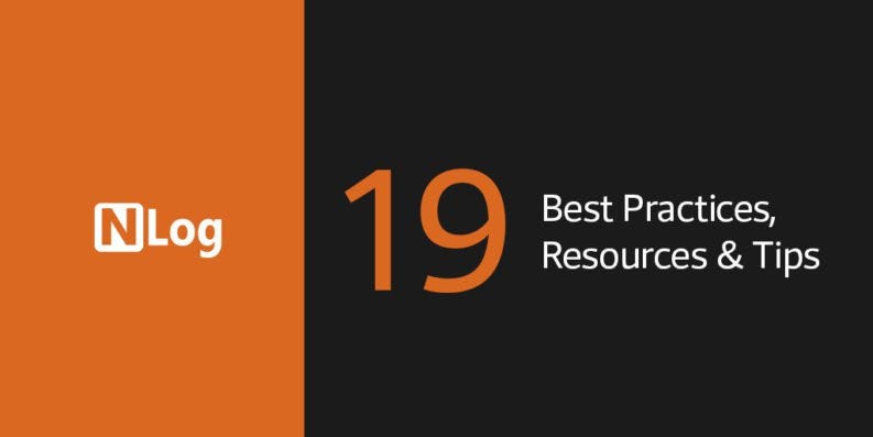 Ultimate NLog Tutorial for .NET Logging — 19 Best Practices, Resources and Tips | by Stackify ...