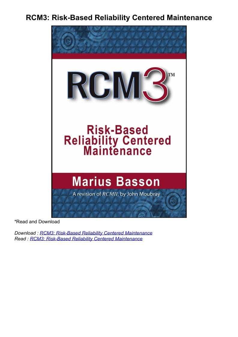 Pdf RCM3: Risk-Based Reliability Centered Maintenance PDF | by ...