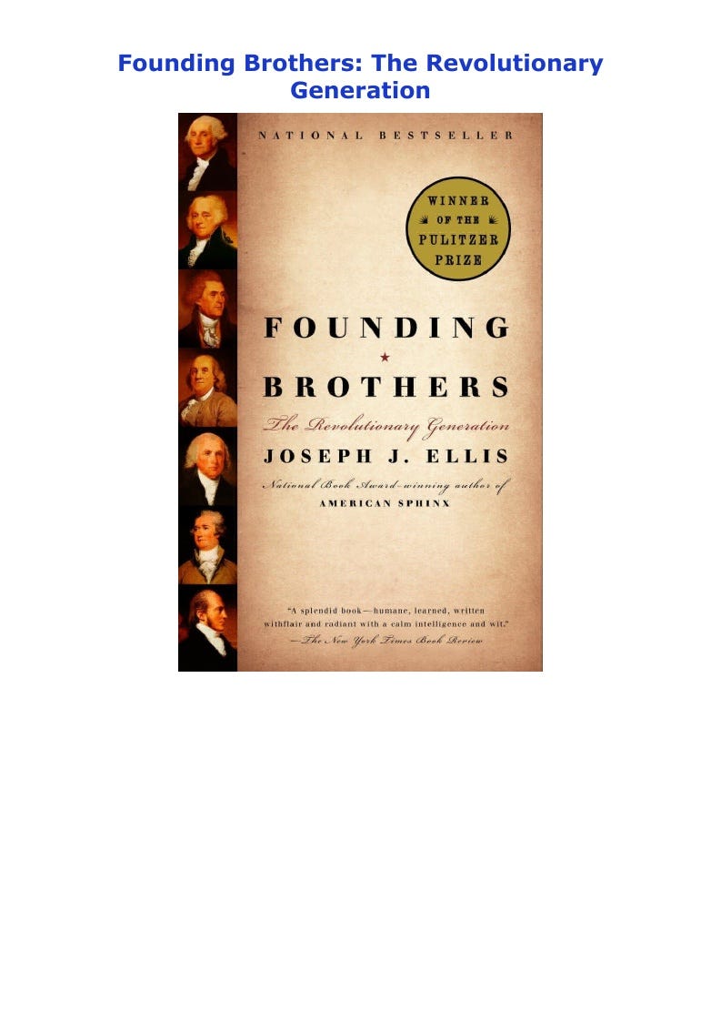 Pdf Founding Brothers: The Revolutionary Generation | by Hongju | Oct ...