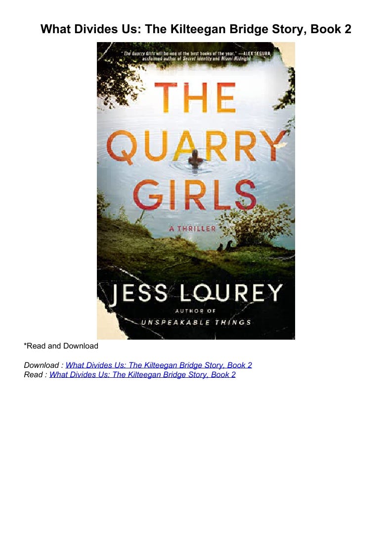 PDF What Divides Us: The Kilteegan Bridge Story, Book 2 | by Garrydp ...