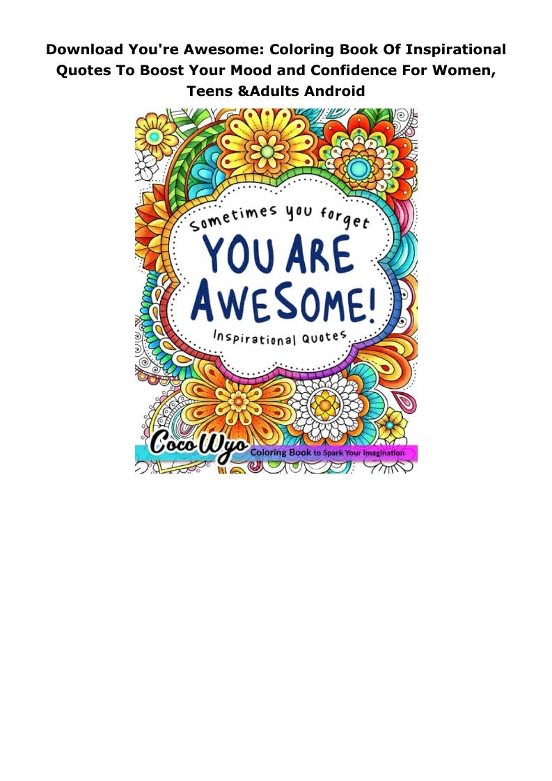 PDF You’re Awesome: Coloring Book Of Inspirational Quotes To Boost Your ...