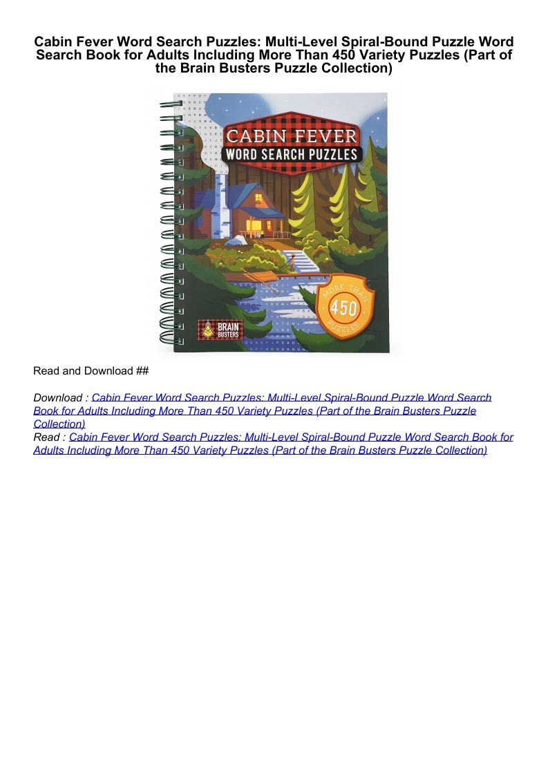 [PDF]⚡ Cabin Fever Word Search Puzzles: Multi-Level Spiral-Bound Puzzle ...