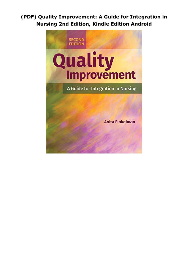 PDF Quality Improvement: A Guide for Integration in Nursing 2nd Edition, Kindle Edition Android ...