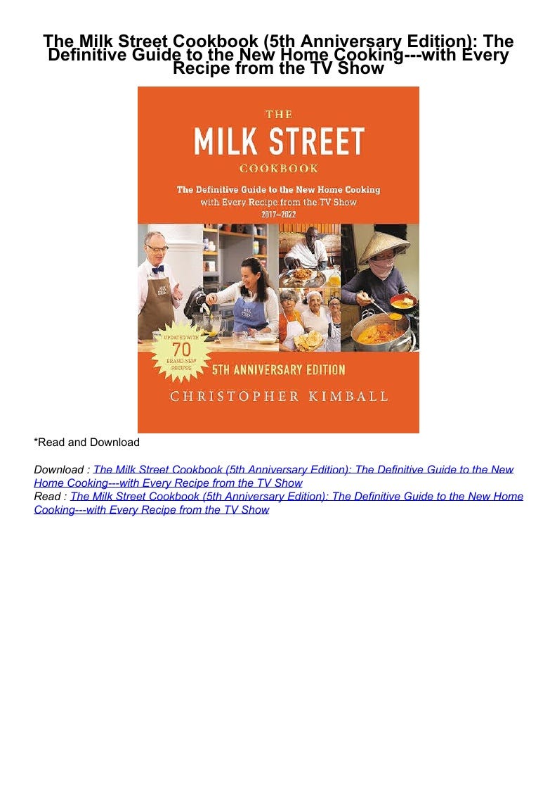 [PDF] ️DOWNLOAD⚡️ The Milk Street Cookbook (5th Anniversary Edition ...