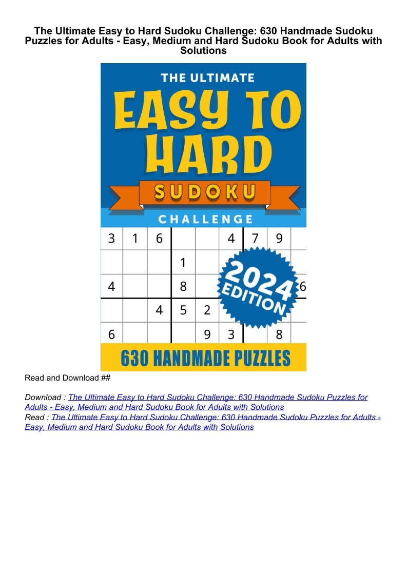 [PDF]⚡ The Ultimate Easy to Hard Sudoku Challenge: 630 Handmade Sudoku ...