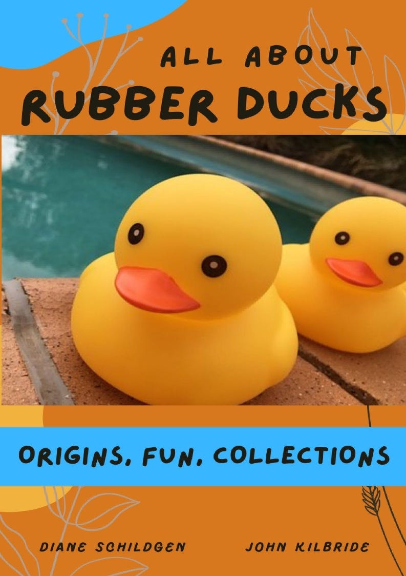 PDF All About Rubber Ducks: Origins, Fun, Collections - lindamathisaa ...